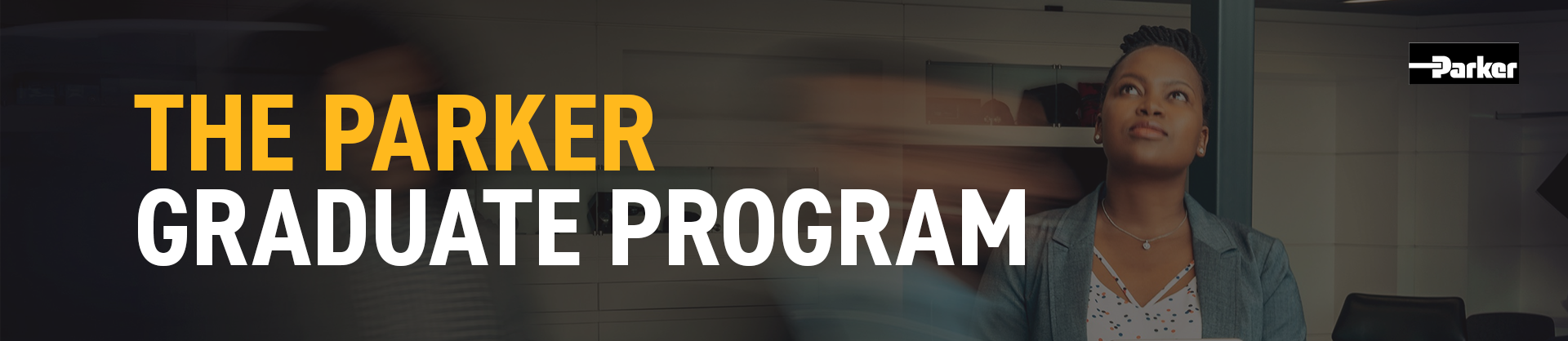 The Parker Graduate Program